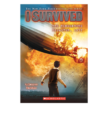 I Survived the Hindenburg Disaster, 1937 PB | Recognized as one of New ...